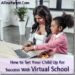 How to Set Your Child Up for Success With Virtual School - A Fine Parent